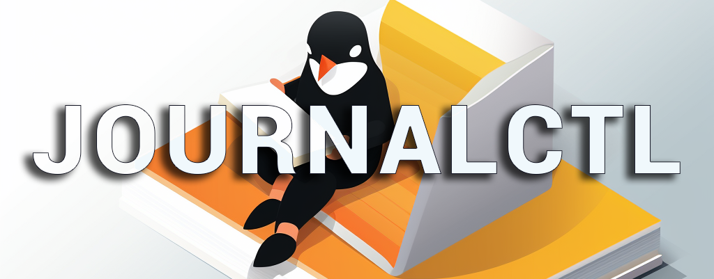 journalctl : Maîtrisez le Système de Journalisation de Linux - JUST ...